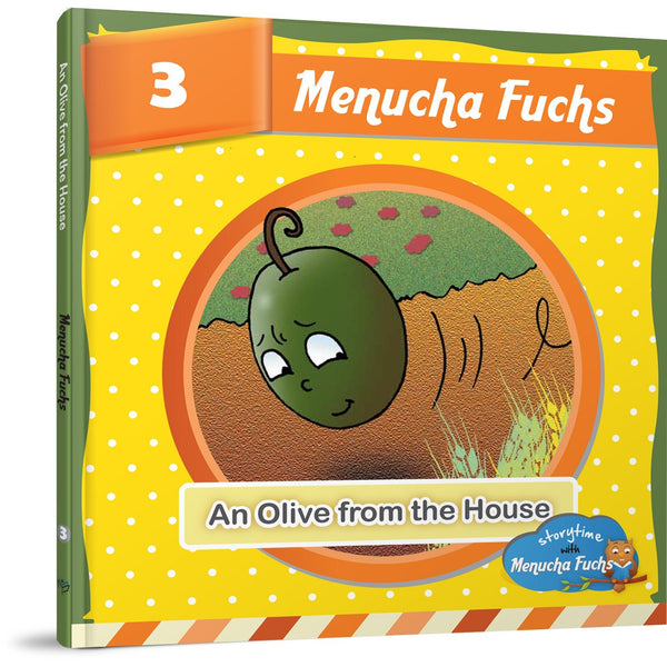 Storytime with Menucha Fuchs #3 – An Olive from the House