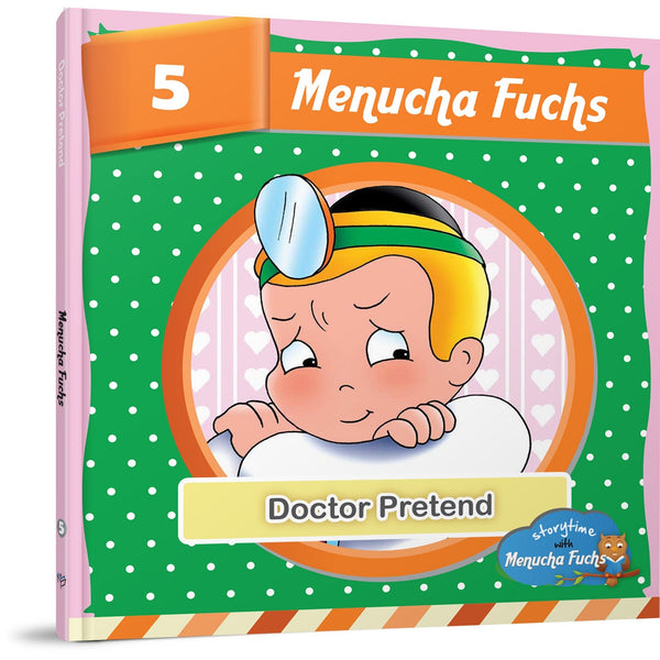 Storytime with Menucha Fuchs #5 - Doctor Pretend