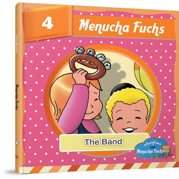 Storytime with Menucha Fuchs #4 - The Band