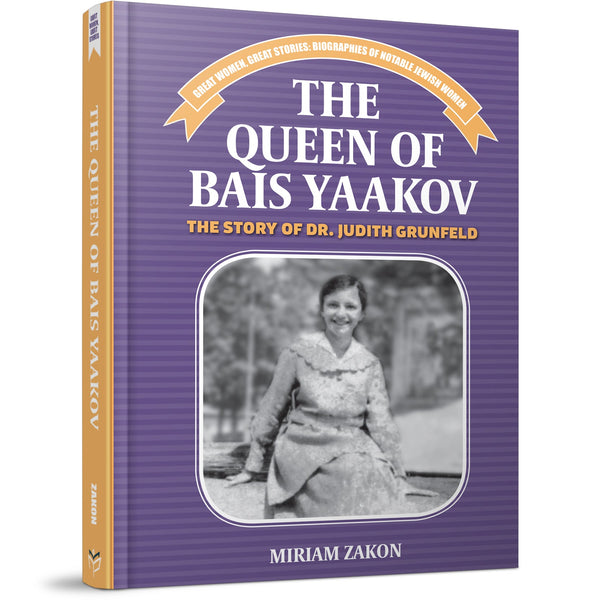 The Queen of Bais Yaakov – Dr. Judith Grunfeld’s Legacy