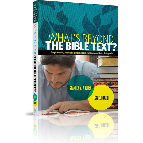 What's Beyond the Bible Text? | Menucha Publishers Inc.